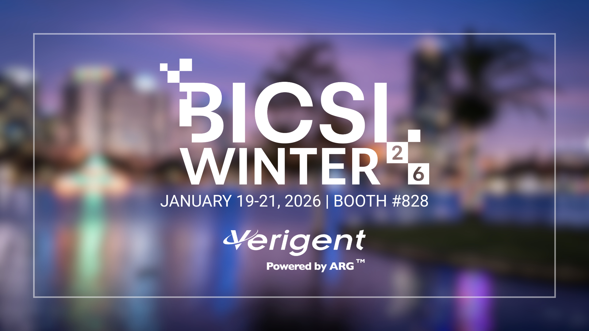 Verigent is Heading to BICSI Winter 2026 in Orlando - Verigent